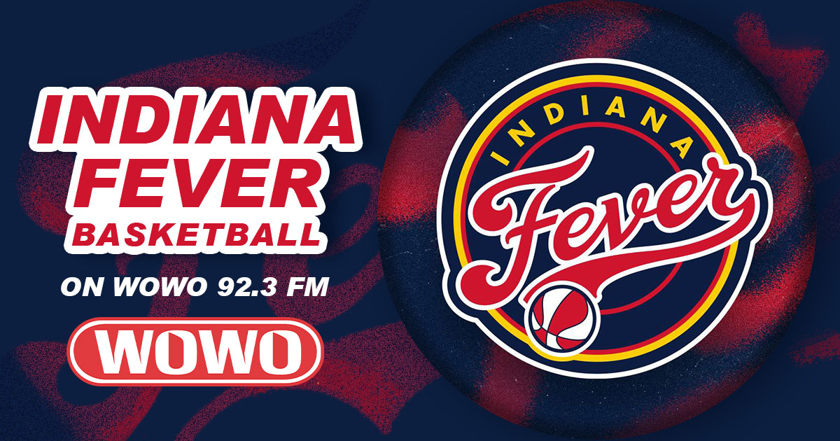 Indiana Fever, WOWO Announce Broadcast Agreement for 2026 Season - WOWO ...
